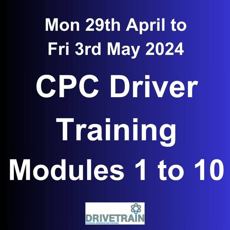 Driver CPC Training July 2024 Module 6 | CPC Driver Training